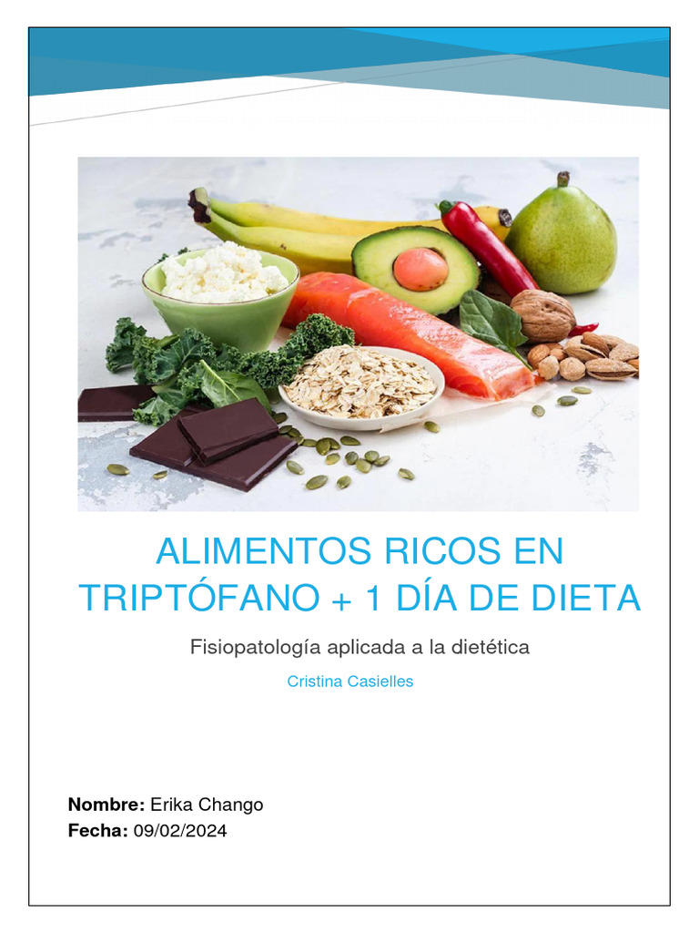 Alimentos Con Triptofano y Ejemplo de Un Dia de Dieta Por Erika Chango ...