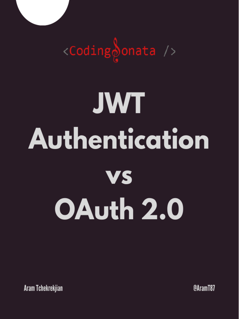 JWT Authentication Vs OAuth 2.0 | PDF | Computer Access Control ...