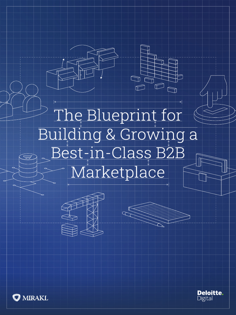 UPDATED The Blueprint For Building & Growing A Best-In-Class B2B Marketplace | PDF | Sales | E ...