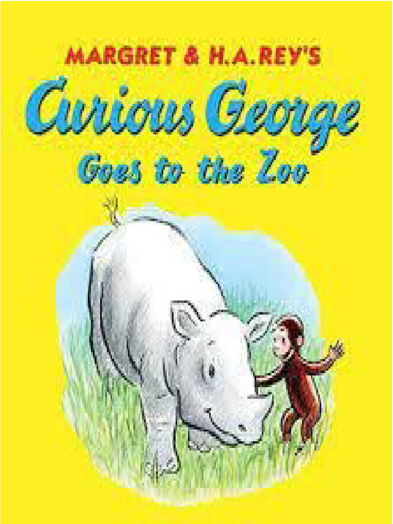 Curious George Goes To The Zoo | PDF | Language Arts & Discipline
