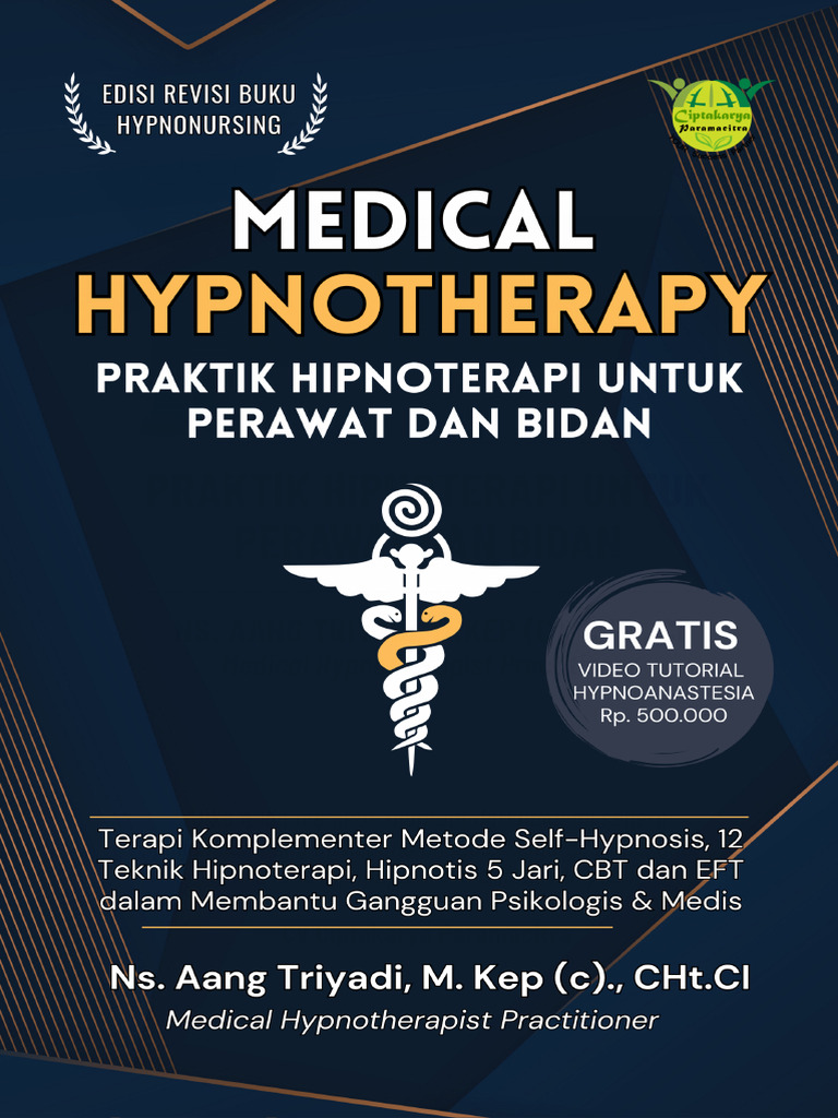 Medical Hypnotherapy: Praktik Hipnoterapi Untuk Perawat Dan Bidan Ed-5 | PDF