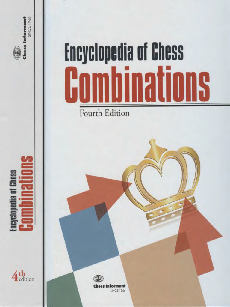 Encyclopedia of Chess Combinations (4th Ed) - JPR504 | PDF Encyclopedia of Chess Combinations (4th Ed) - JPR504 | PDF