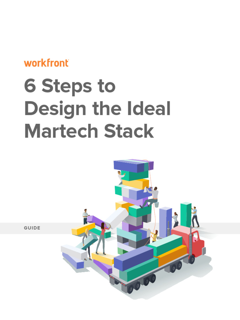 6 Steps To Design The Ideal Martech Stack | PDF | Marketing | Workflow