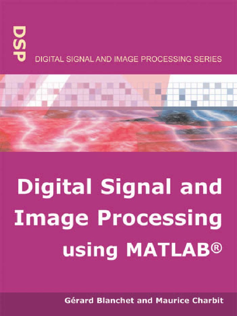 19 Digital Signal Image Processing Using MATLAB | Download Free PDF ...