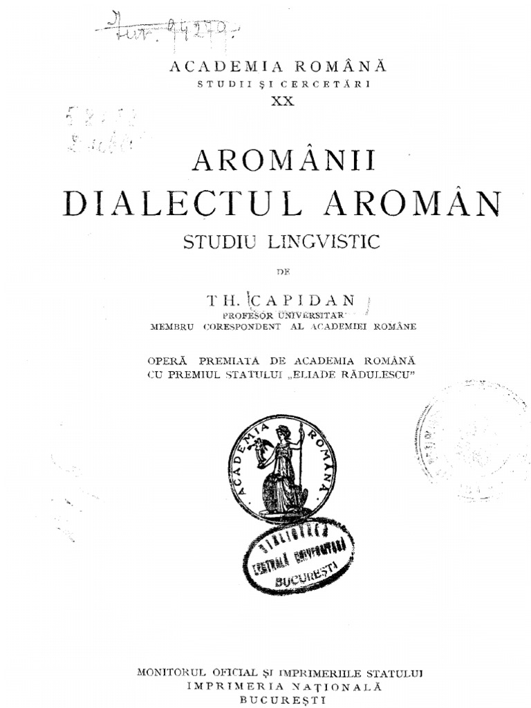 Theodor Capidan - Aromânii. Dialectul aromân(1932)