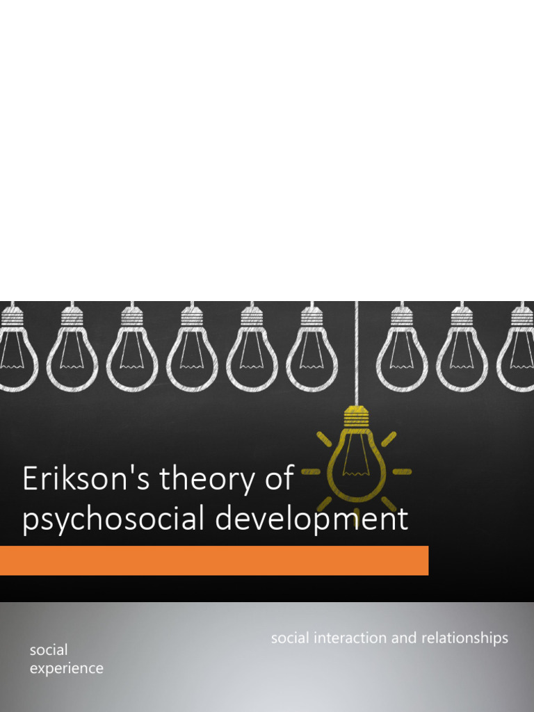 Eriksons-Theory 043631 | PDF | Psychological Concepts | Social Psychology