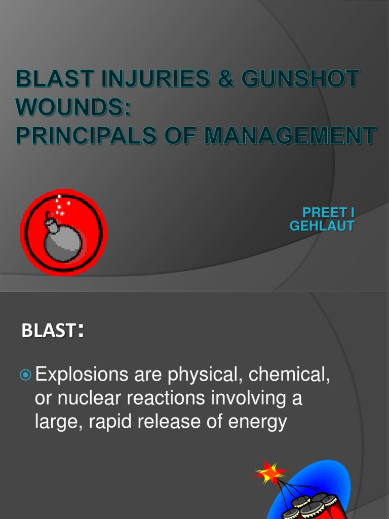 Blast Injuries & Gunshot Wounds | Explosion | Major Trauma