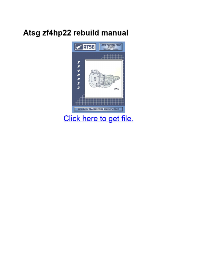 Atsg zf4hp22 Rebuild Manual | PDF | Manual Transmission | Automatic ...