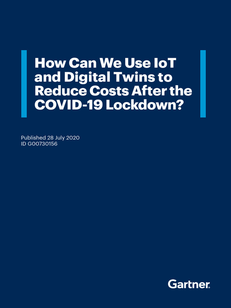 How Can We Use Iot and Digital Twins To Reduce Costs After The Covid 19 ...
