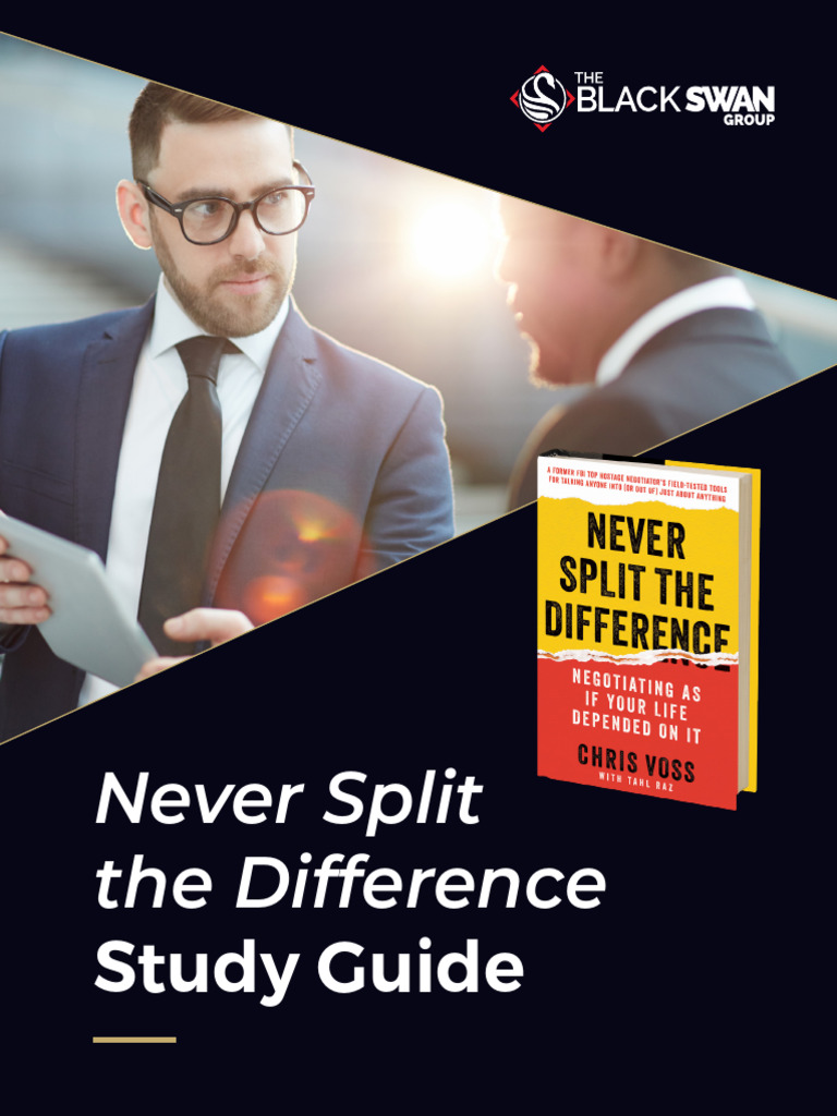 Study Guide Never Split The Difference PDF | PDF | Negotiation | Empathy
