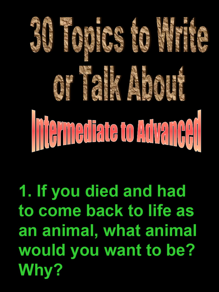 30 Topics To Write or Talk About | PDF