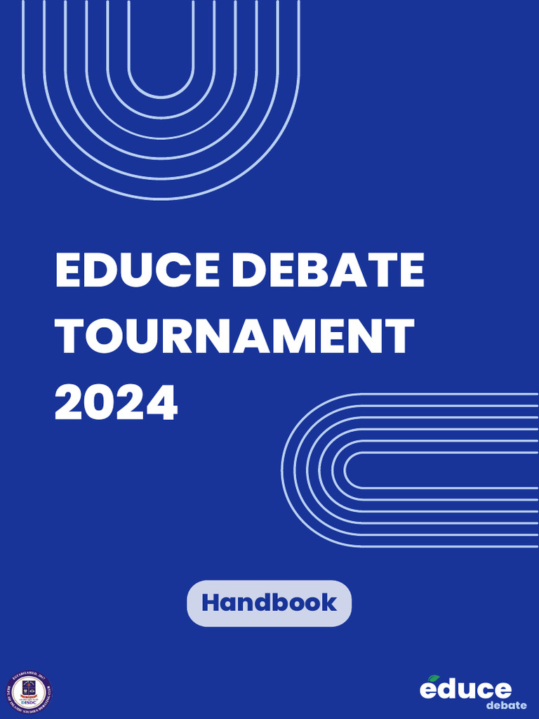Handbook - Educe Debate Tournament 2024 - 20240428 - 095843 - 0000 | PDF