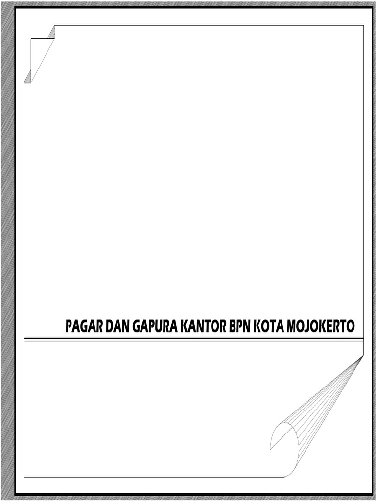 4. KAK Pembangunan Pagar Denah Pagar Dan Gapura 2 | PDF