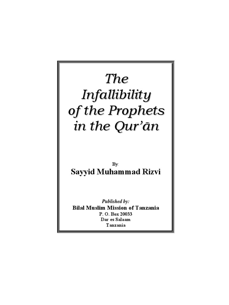 Sayyid Saeed Akhtar Rizvi - The Infallibility of The Prophets in The ...