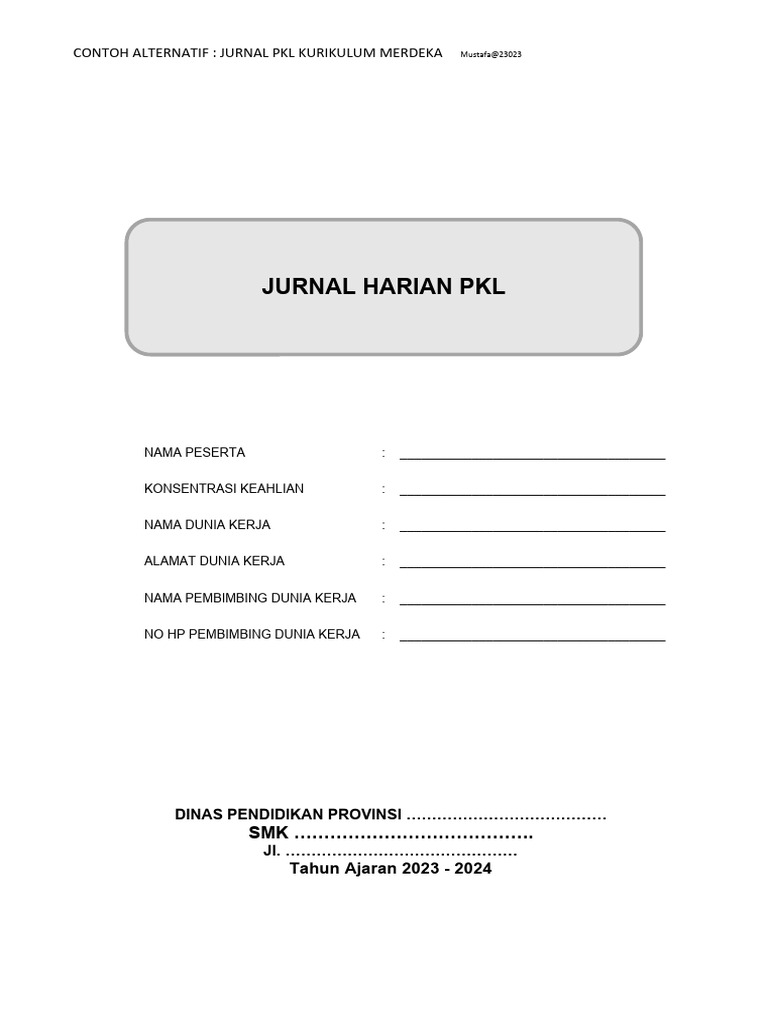 MUSTAFA - Contoh Alternatif JURNAL PKL Kurikulum Merdeka | PDF
