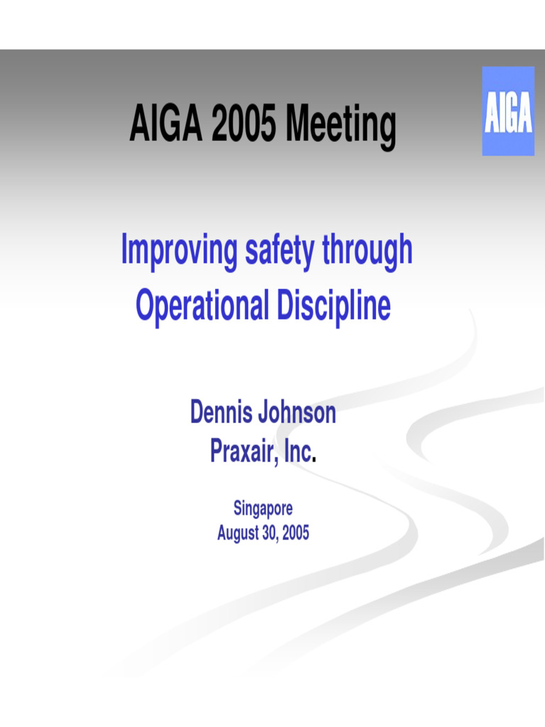 2005 - Meeting - Improving Safety Through Operational Discipline | PDF ...