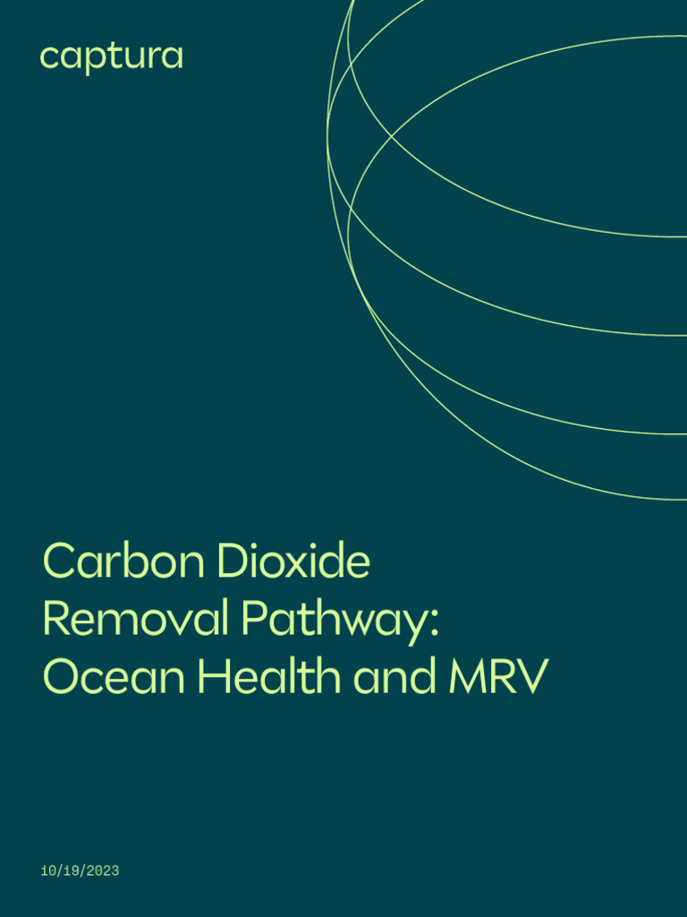 Captura Carbon Dioxide Removal Pathway | PDF | Carbon Sequestration ...