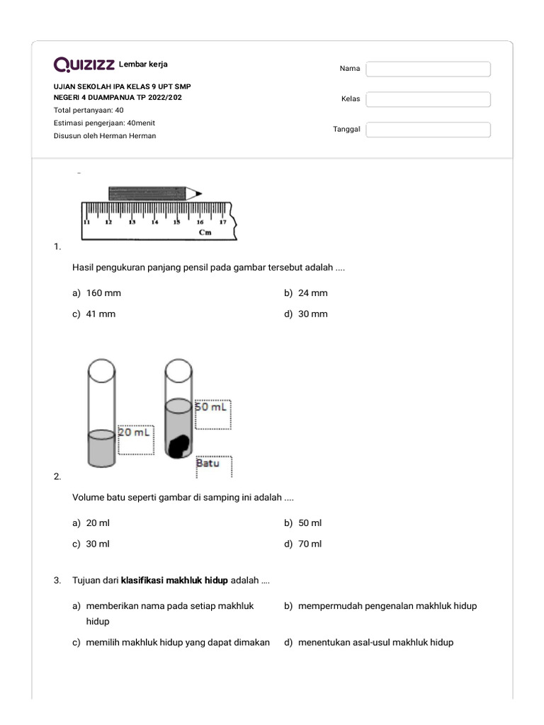 UJIAN SEKOLAH IPA KELAS 9 UPT SMP NEGERI 4 DUAMPANUA TP 2022 - 202 - Quizizz | PDF | Metode ...