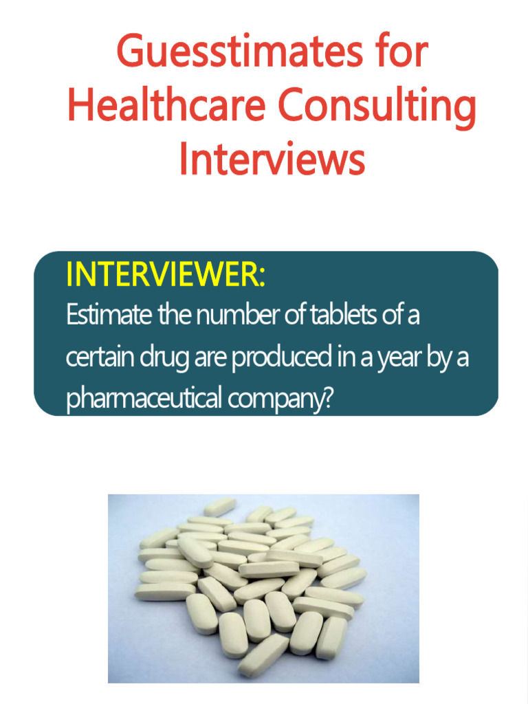 Guesstimates in Healthcare Consulting | PDF