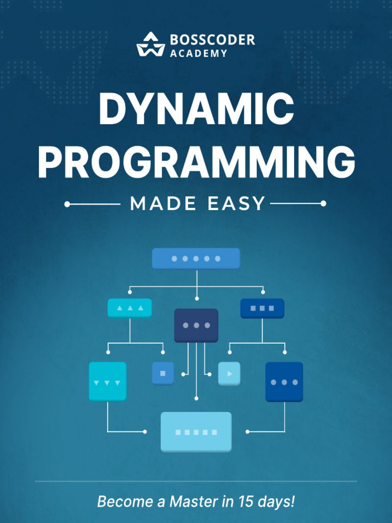 Dynamic Programming Made Simpler | PDF | Dynamic Programming | Computer ... Dynamic Programming Made Simpler | PDF | Dynamic Programming | Computer ...