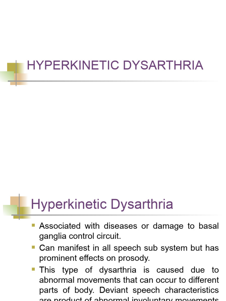Hyper Kinetic Dysarthria Lecture | PDF | Dystonia | Neurological Disorders
