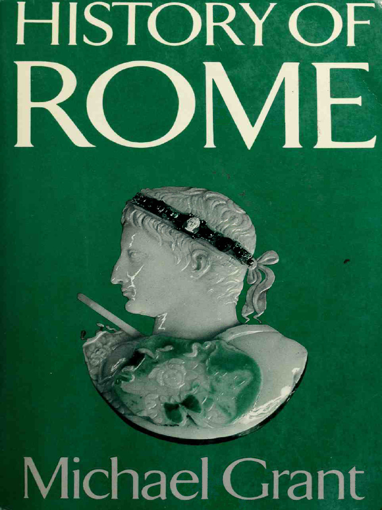 Michael Grant - History of Rome-Charles Scribner's Sons (1978) | PDF ...