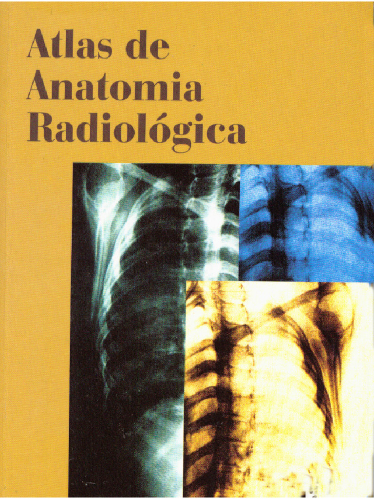 Atlas de Anatomia Radiológica by Torsen B. Möller Emil Reif | PDF