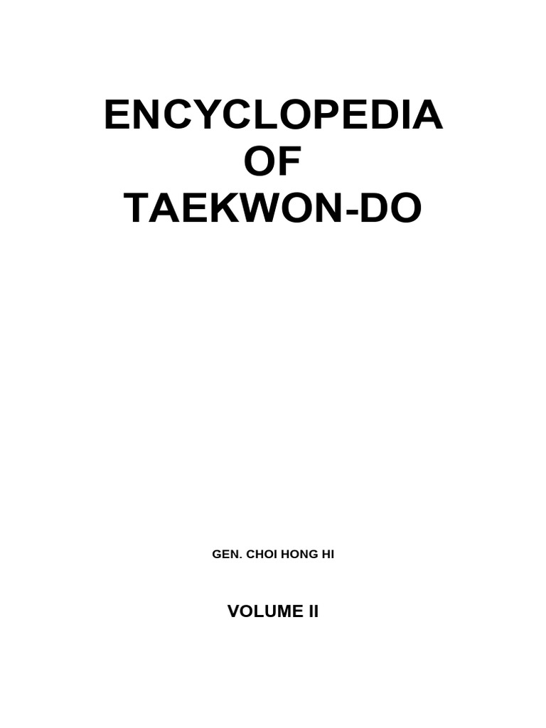 Choi Hong Hi - Enclyclopedia of Taekwon-Do - Vol 02 | PDF | Force