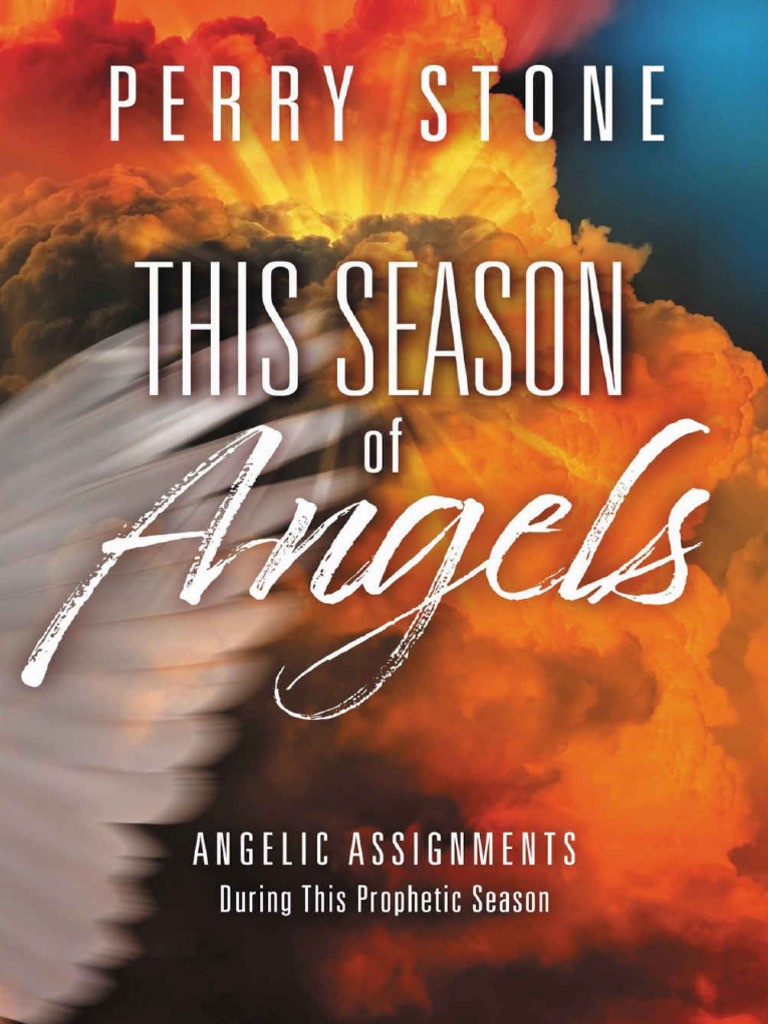 This Season of Angels Angelic Assignments During This Prophetic | PDF ...