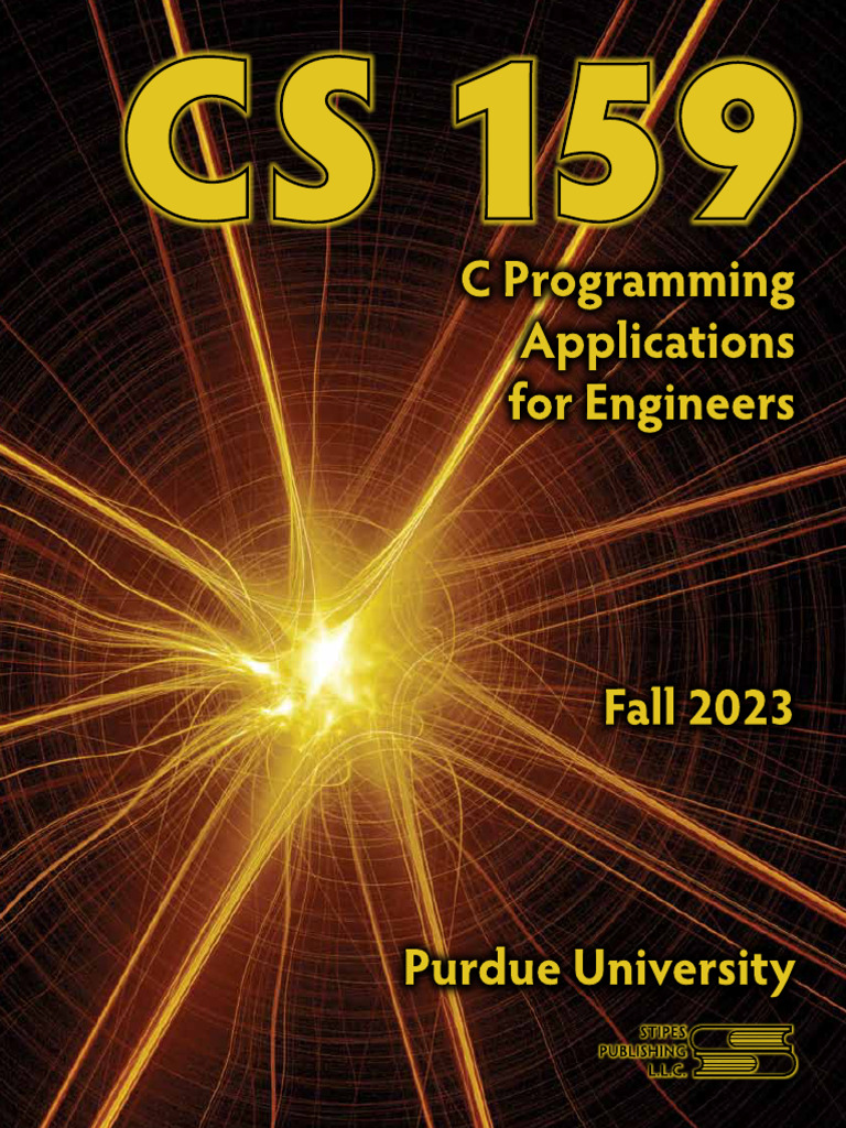 William Crum - PURD CS 159 C Programming For Engineers, Fall 2023 (2023) | PDF | Variable ...