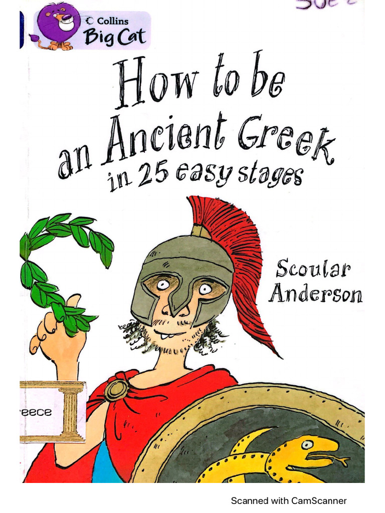 How To Be An Ancient Greek in 25 Easy Stages - Usborne | PDF