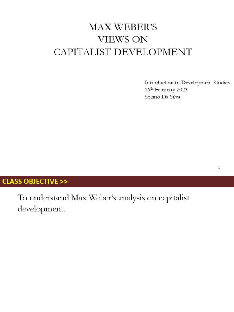 SLIDES 6 - Max Weber On Development | PDF | Max Weber | Capitalism