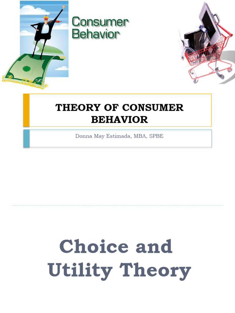 Theory of Consumer Behavior | PDF | Economic Surplus | Utility