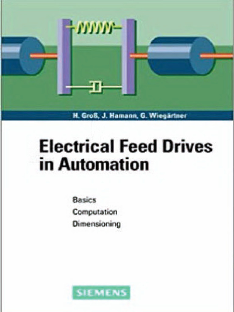 Electrical Feed Drives In Automation Basics Computation Dimensioning Etc Z Library Pdf