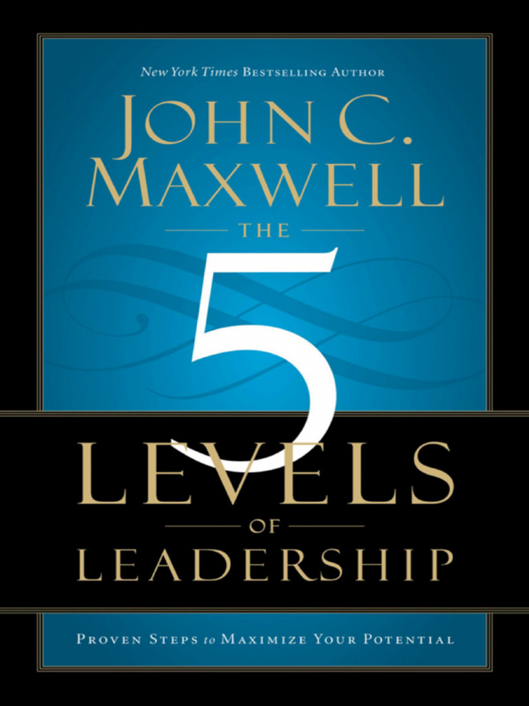The 5 Levels of Leadership Maxwell John C | PDF | Liderança | Tempo