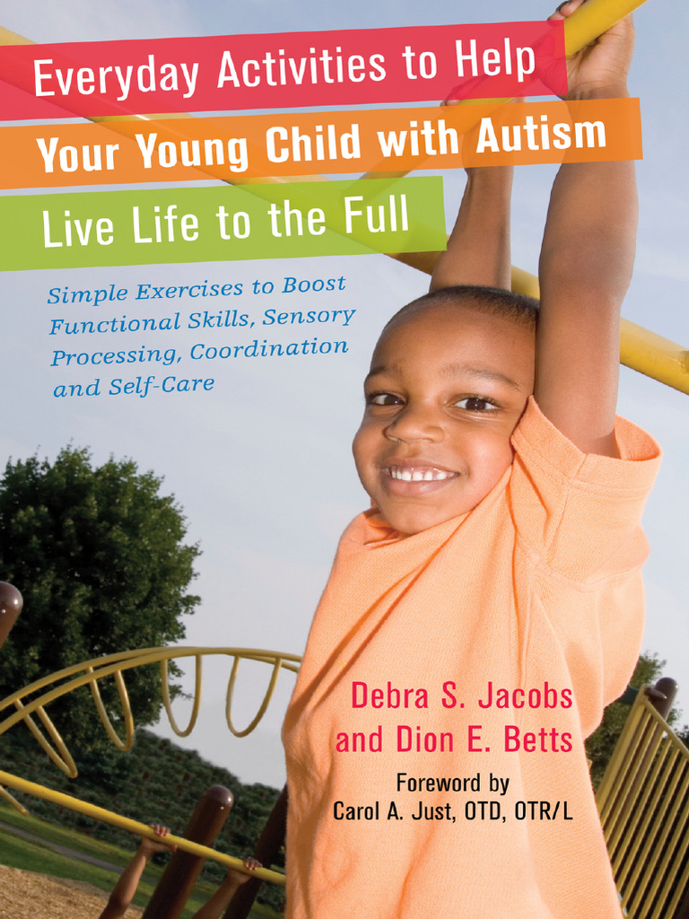Everyday Activities To Help Your Young Child With Autism Live Life To ...