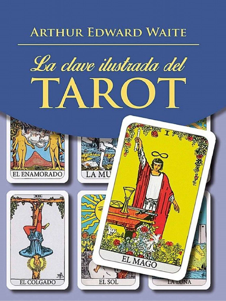 Arthur Edward Waite - La Clave Ilustrada Del Tarot | PDF | Tarô | Cartas de baralho