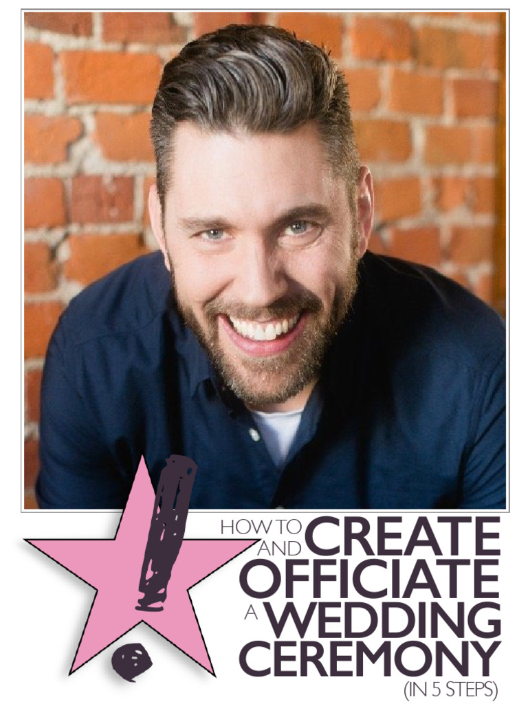 How To Create and Officiate A Wedding Ceremony Guide V4 | PDF | Wedding ... How To Create and Officiate A Wedding Ceremony Guide V4 | PDF | Wedding ...