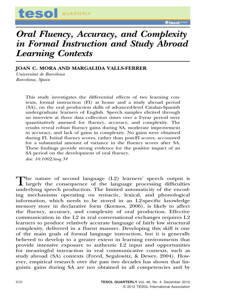Oral Fluency, Accuracy, and Complexity in Formal Instruction and Study Abroad Learning Contexts ...