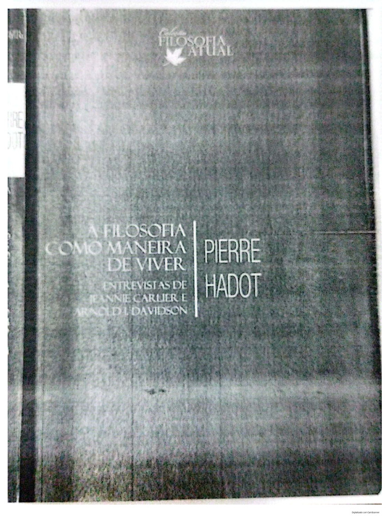 A Filosofia Como Maneira de Viver Pierre Hadot | PDF