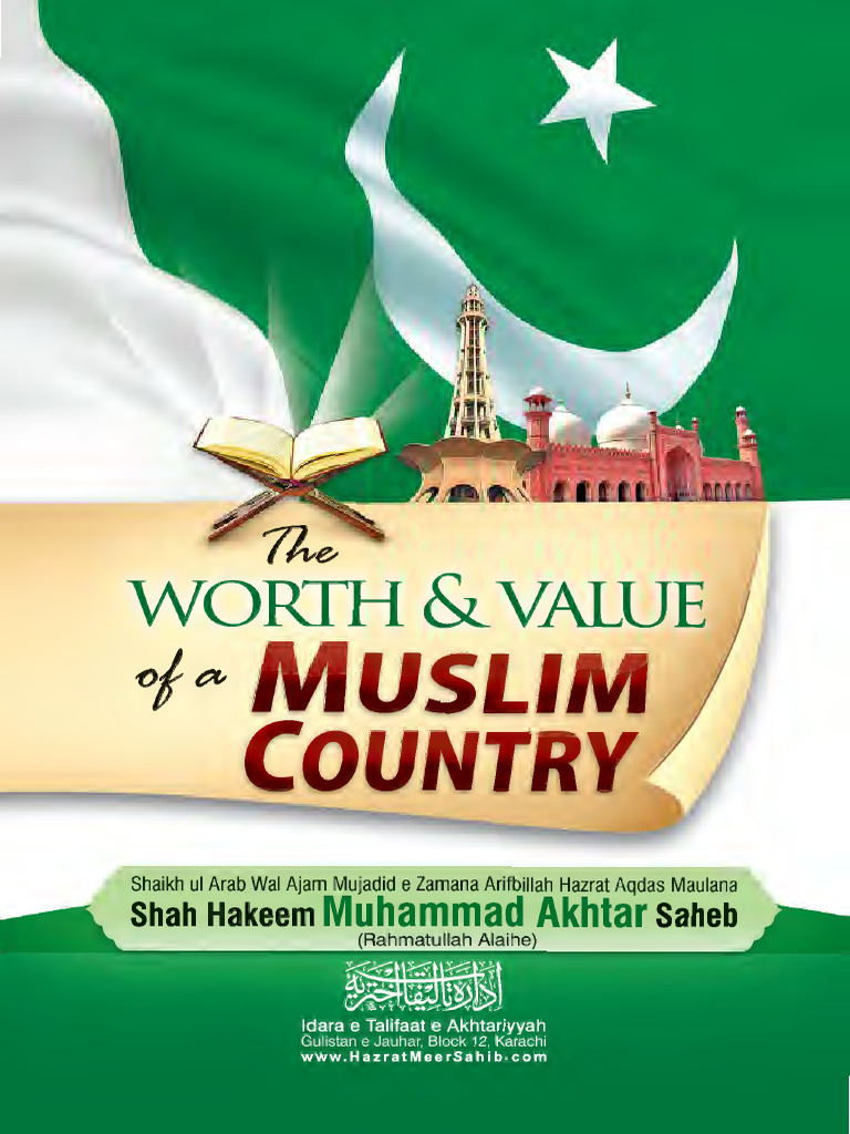 The Worth Value of A Muslim Country - Maulana Hakeem Akhtar Sahib | PDF ...