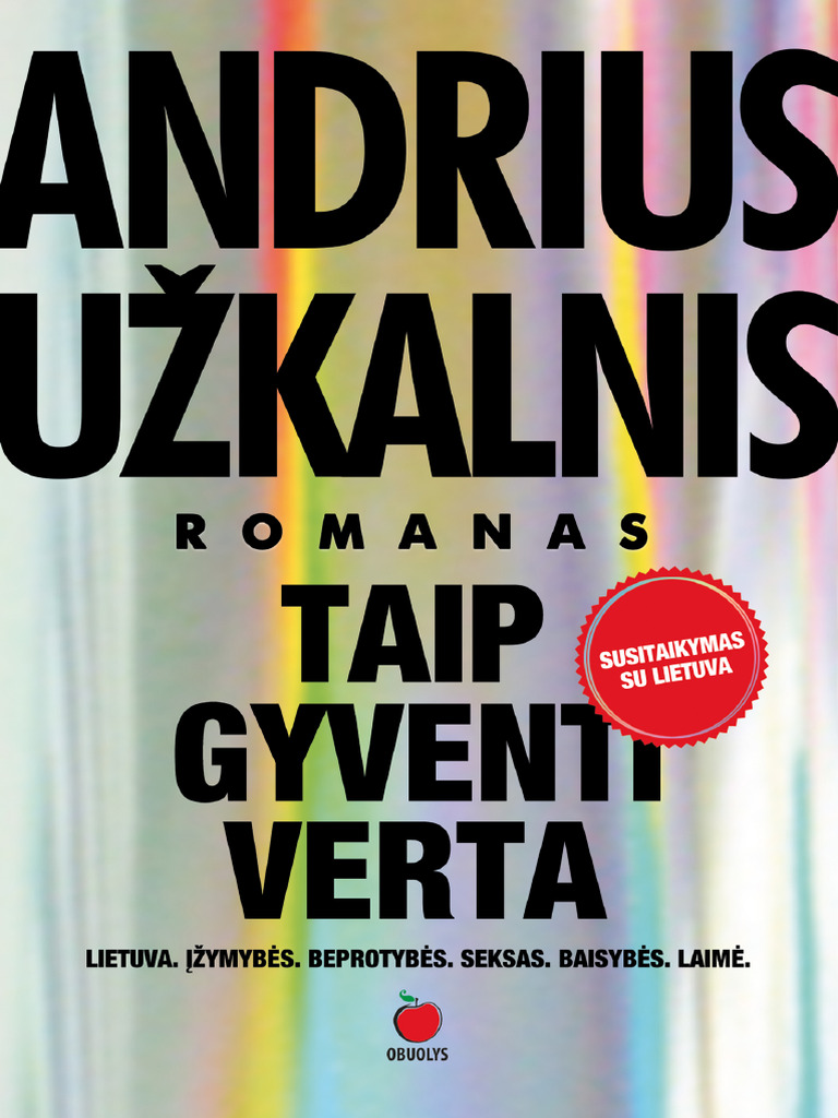 Andrius.Uzkalnis.-.Taip.gyventi.verta.2017.LT | PDF