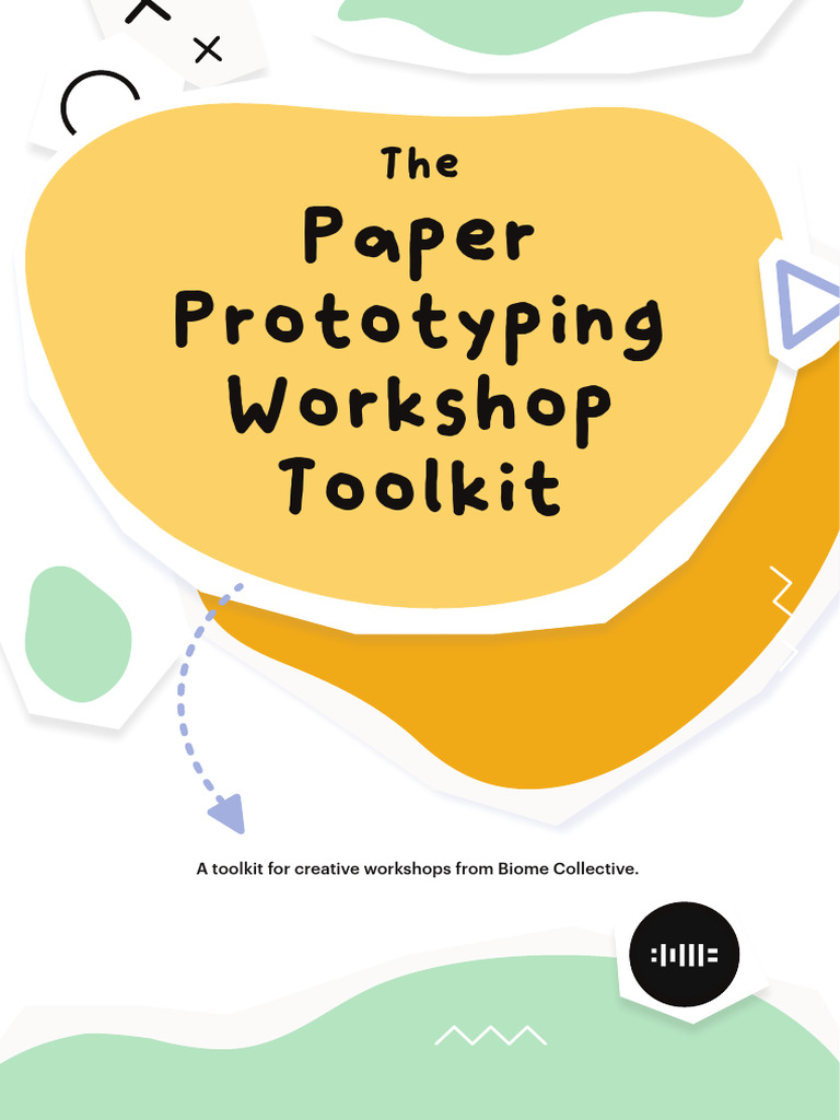 Paper Prototyping Workshop Toolkit | PDF | Prototype | Creativity