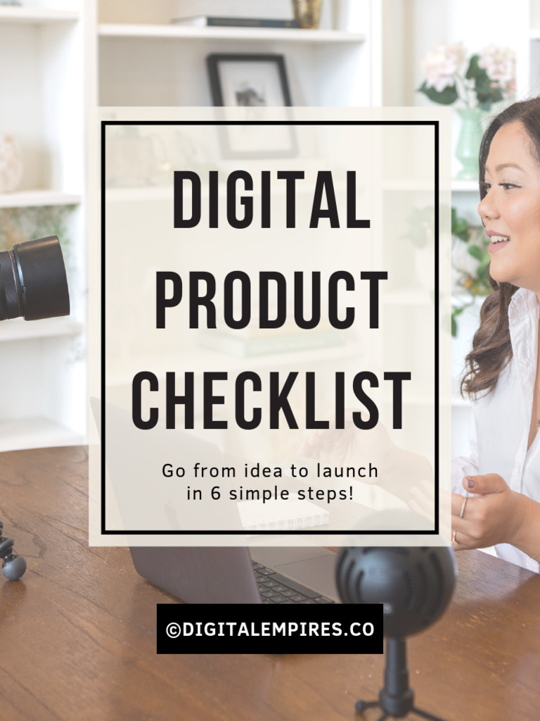 Digital Product Creation Checklist | PDF | Mass Media | Computing