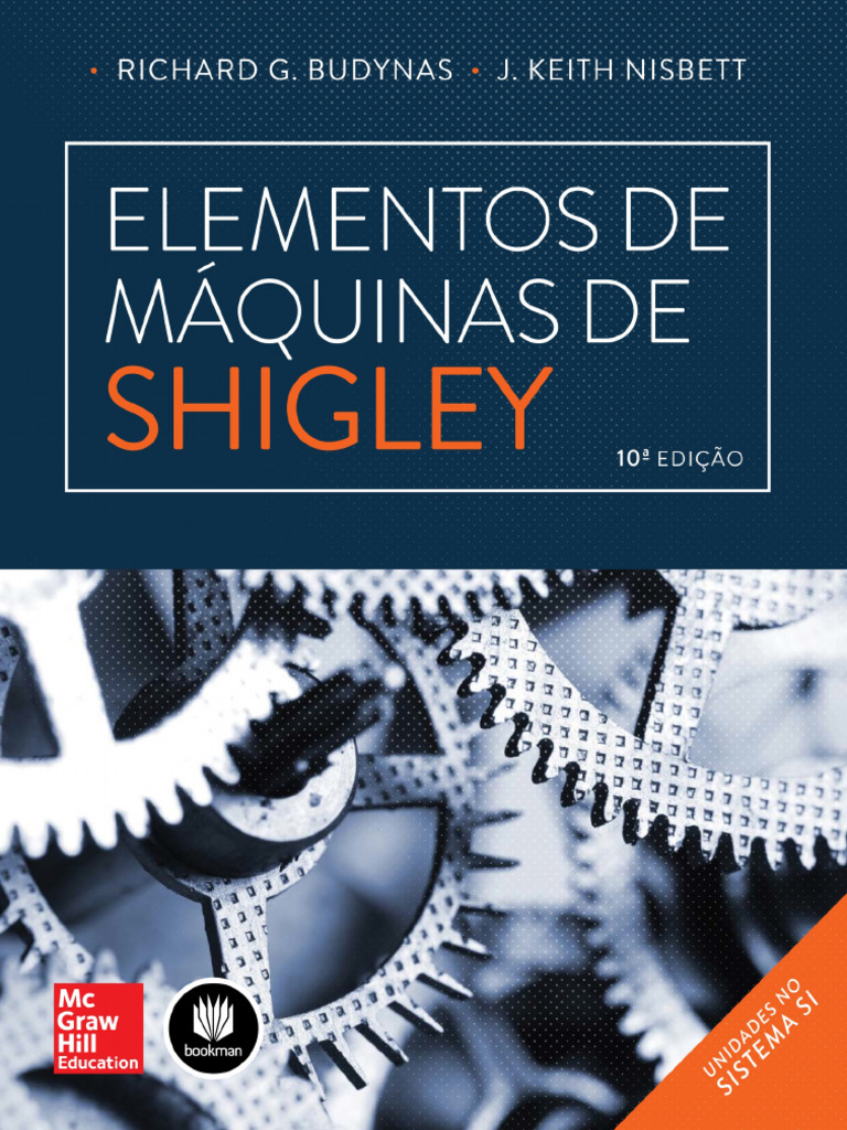 Elementos de Máquinas - Shigley 10° Ed | PDF