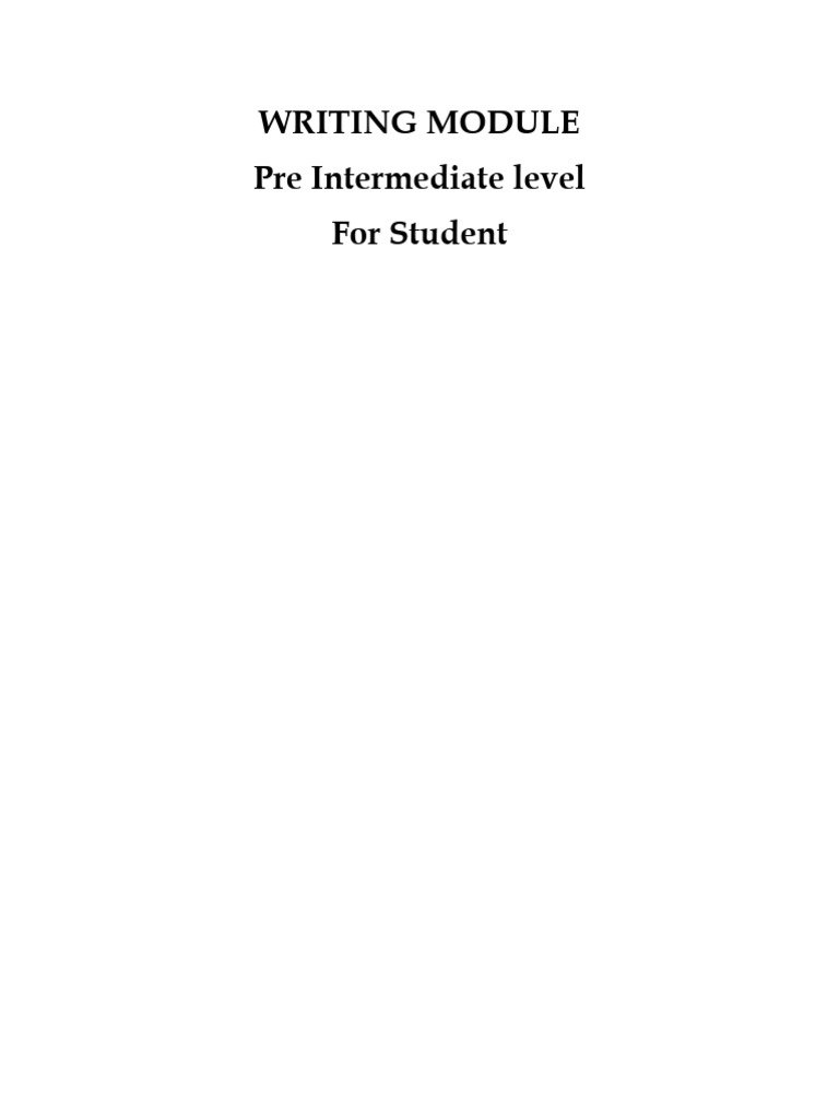Pre-Intermediate Writing Module Guide | PDF | English Language | Learning