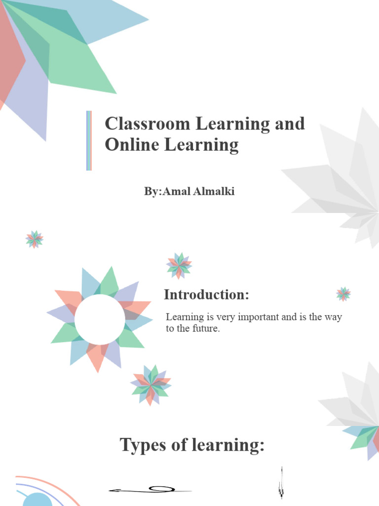 Classroom Learning and Online Learning | PDF