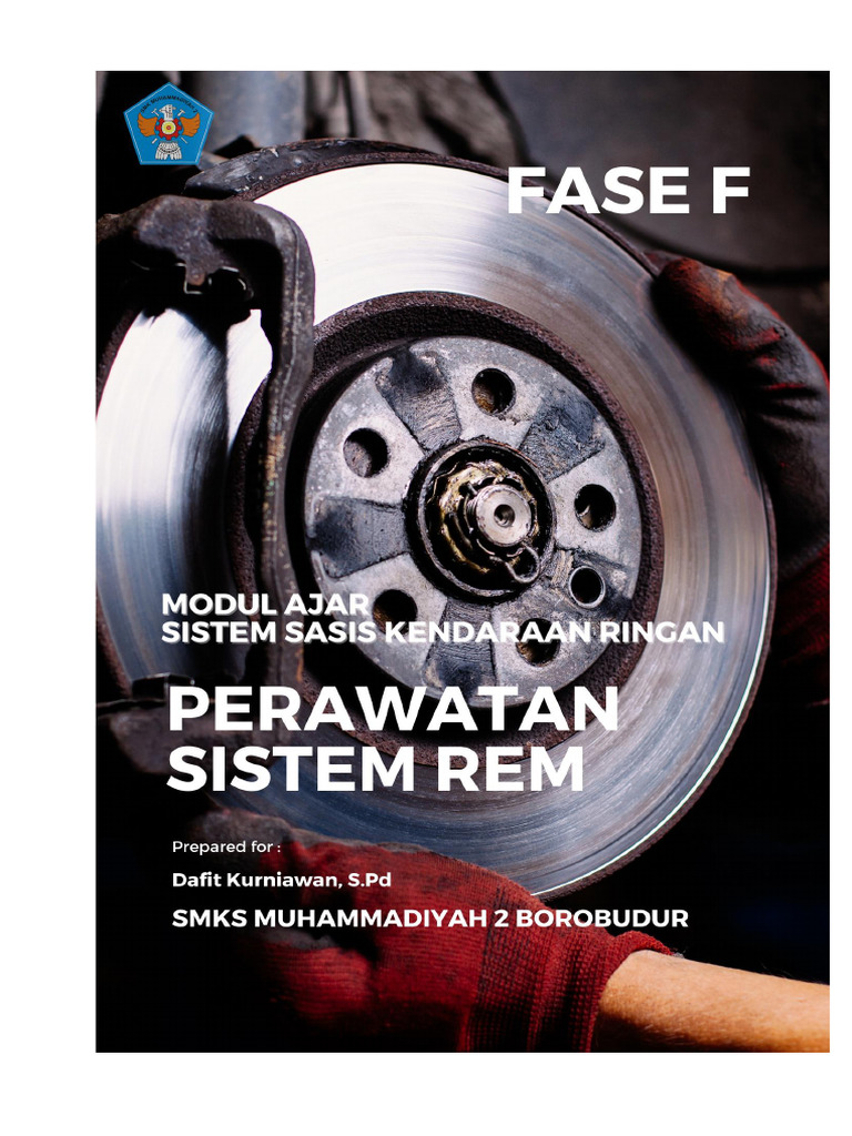 Modul Ajar Teknik Kendaraan Ringan - Perawatan Sistem Rem Kendaraan Ringan - Fase F | PDF