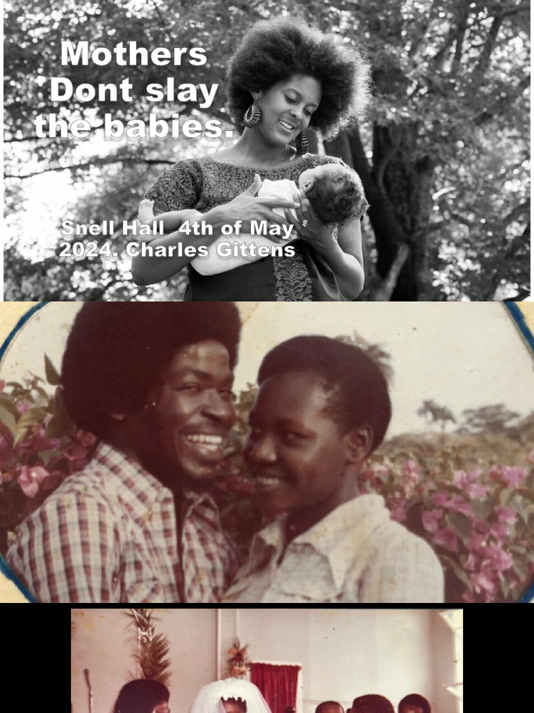 Mothers Don't Slay Your Babies Snell Hall 4th of May 2024. Charles ...