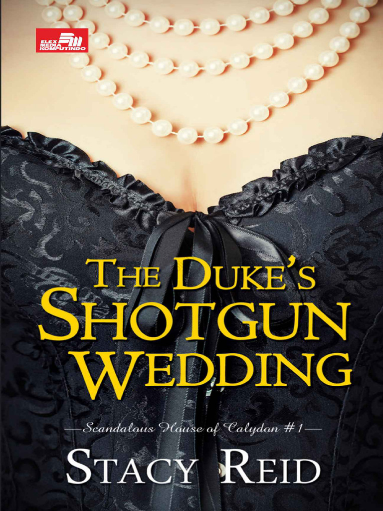 The Duke's Shotgun Wedding - Stacy Reid | PDF